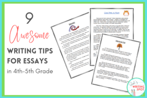 9 Awesome Writing Tips for Essays in 4th-5th Grade - Sarah's Writing Spot